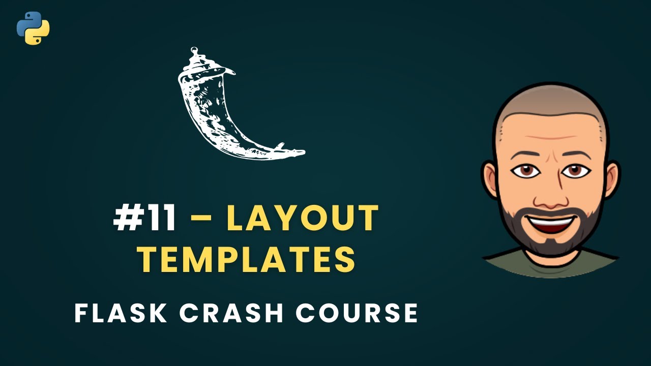 Flask Python Crash Course – #11 – Layout Templates (extends + block)