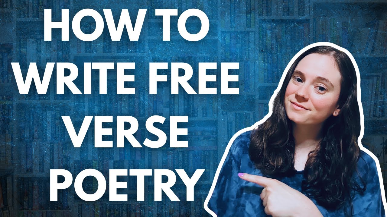 How to Write Free Verse Poetry 101