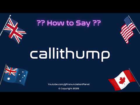π π₯ How to Pronounce callithump? (CORRECTLY) | Pronunciation Planet