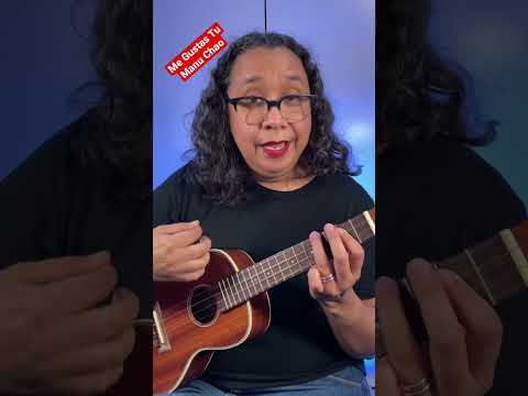 How to Play Me Gustas Tu by Manu Chao on Ukulele