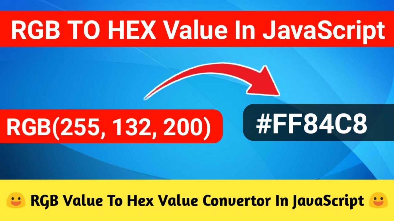 RGB To HEX Value Convertor In JavaScript | JavaScript Projects For Beginners | [CODE 5X]
