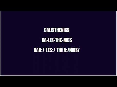 How to pronounce Calisthenics? CALISTHENICS #calisthenics