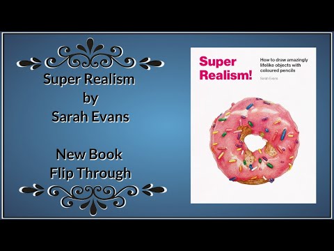 Super Realism by Sarah Evans - New Book Flip Through (coloured pencil drawing / colouring)