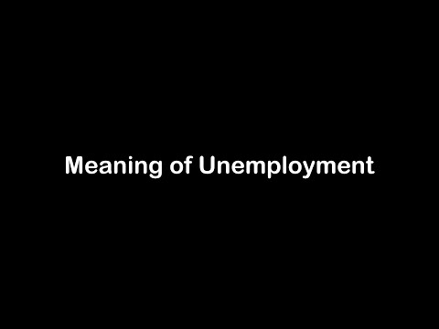 What is the Meaning of Unemployment | Unemployment Meaning with Example
