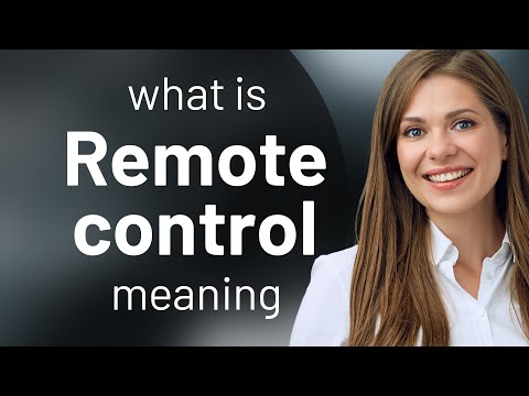 Remote control — REMOTE CONTROL meaning