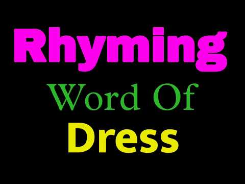 Dress rhyming words | Rhyming words of Dress | Dress ka rhyming word | Rhyming Words