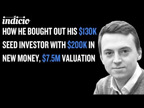 How he bought out his $130k seed investor with $200k in new money, $7.5m valuation