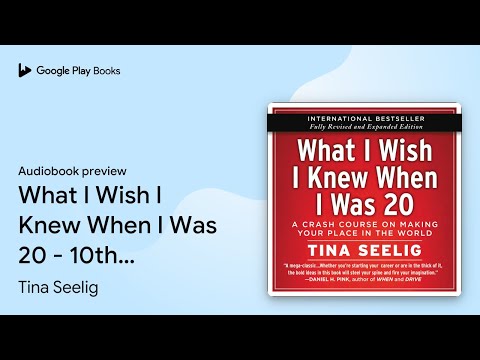 What I Wish I Knew When I Was 20 - 10th… by Tina Seelig · Audiobook preview