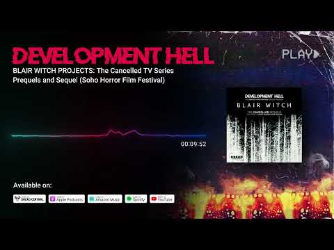 BLAIR WITCH PROJECTS: The Cancelled TV Series, Prequels and Sequel [at Soho Horror Film Festival]