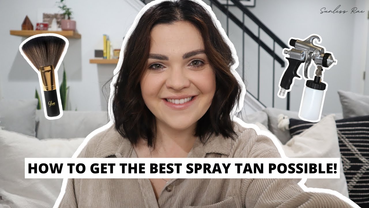 HOW TO GET THE BEST SPRAY TAN POSSIBLE BY A PRO SPRAY TAN ARTIST