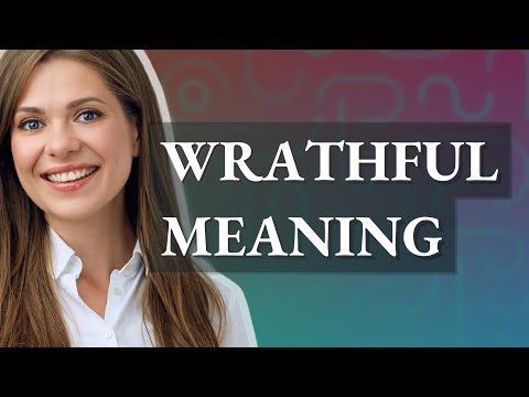 Wrathful | meaning of Wrathful