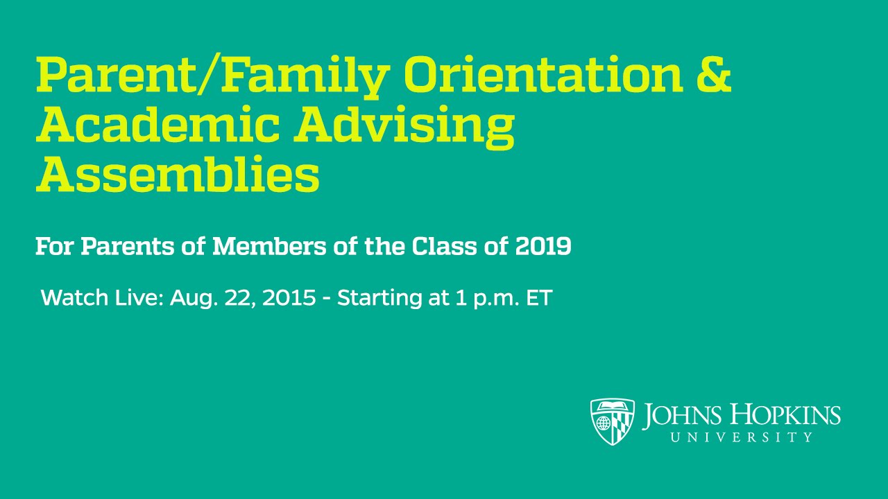 Parents/Family Orientation & Academic Advising Assembly 2015 (Class of 2019)