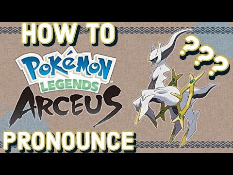 How to Pronounce Arceus According to YouTube