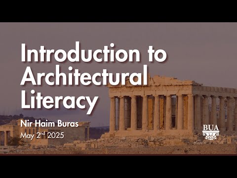 Introduction to Architectural Literacy | Nir Haim Buras