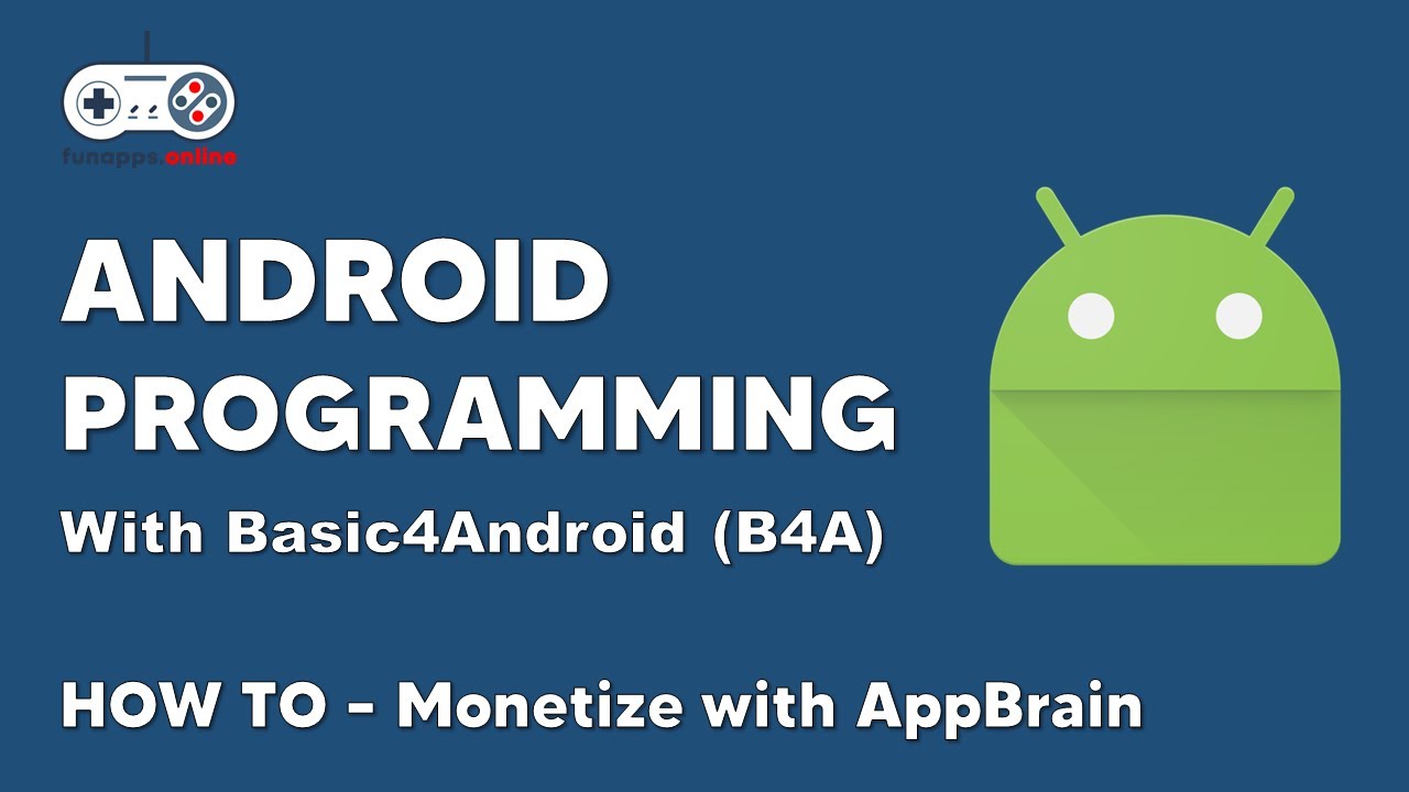 B4A Android Tutorial | Monetize App Using AppBrain | Basic4Android