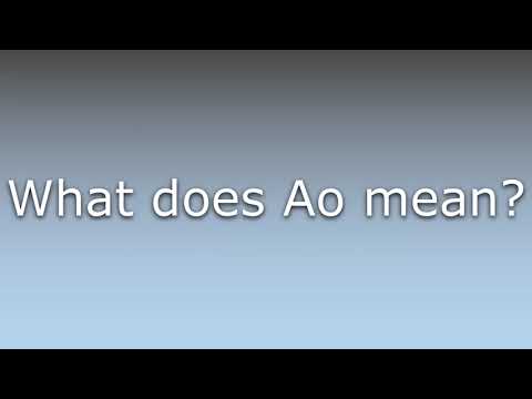 What does Ao mean?