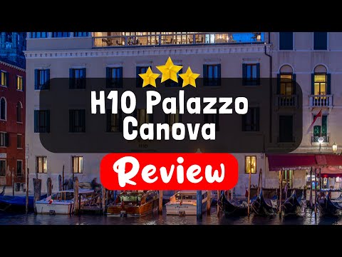 H10 Palazzo Canova Venice Review - Should You Stay At This Hotel?