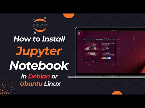 How to Install Jupyter Notebook in Debian or Ubuntu Linux 2023