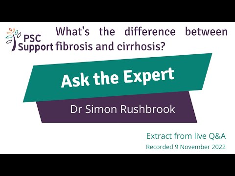 What's the difference between fibrosis and cirrhosis? Primary sclerosing cholangitis (PSC Support)