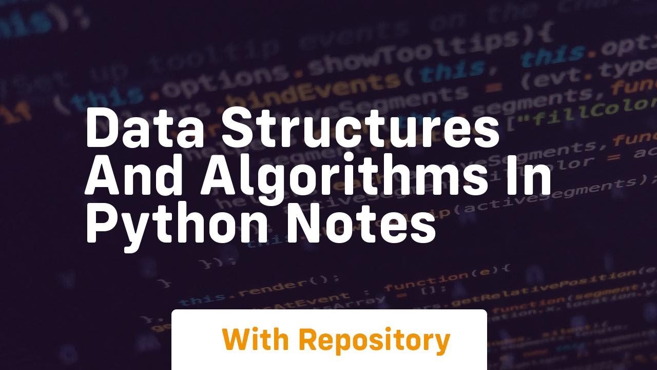 data structures and algorithms in python notes