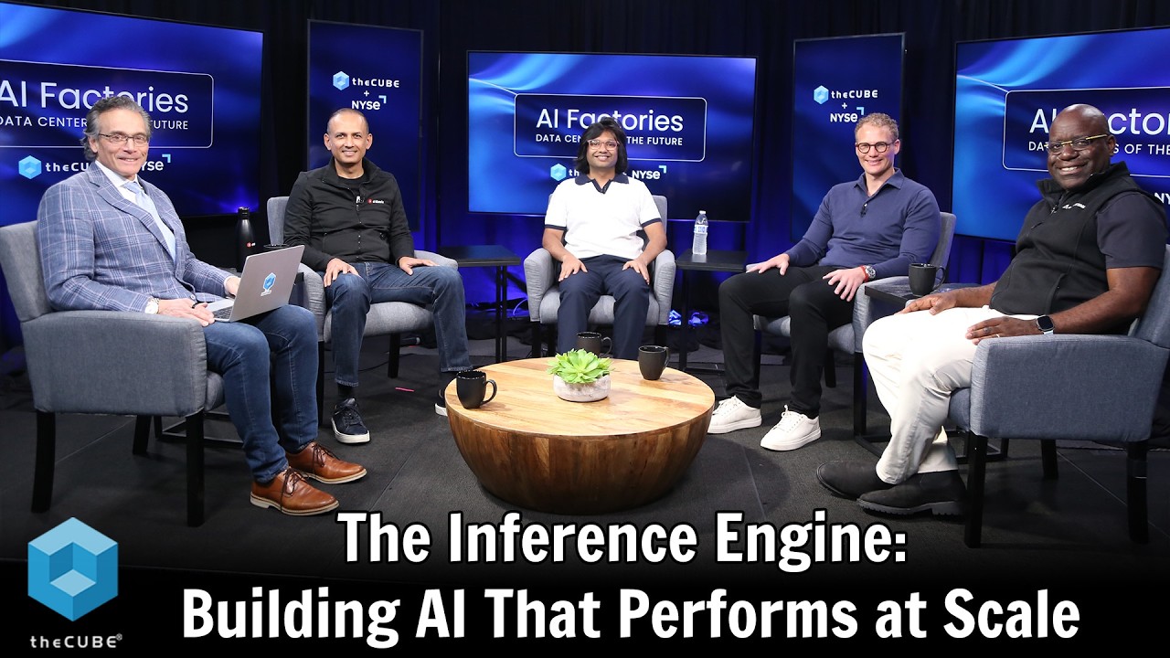 The Inference Engine: Building AI That Performs at Scale | theCUBE + NYSE Wired: AI Factories