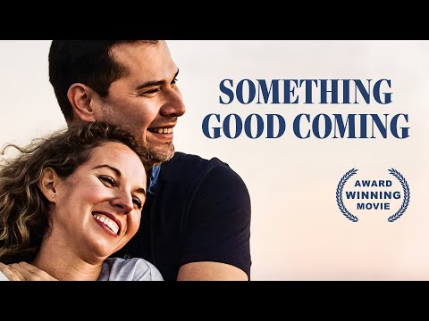 Something Good Coming | Rom-Com | Drama Movie