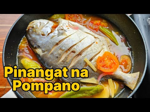Pinangat Na Pompano Recipe | Easy Filipino Fish Stew With Tangy Flavor ...