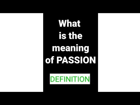 What is the meaning of Passion ||Definition of Passion #shorts