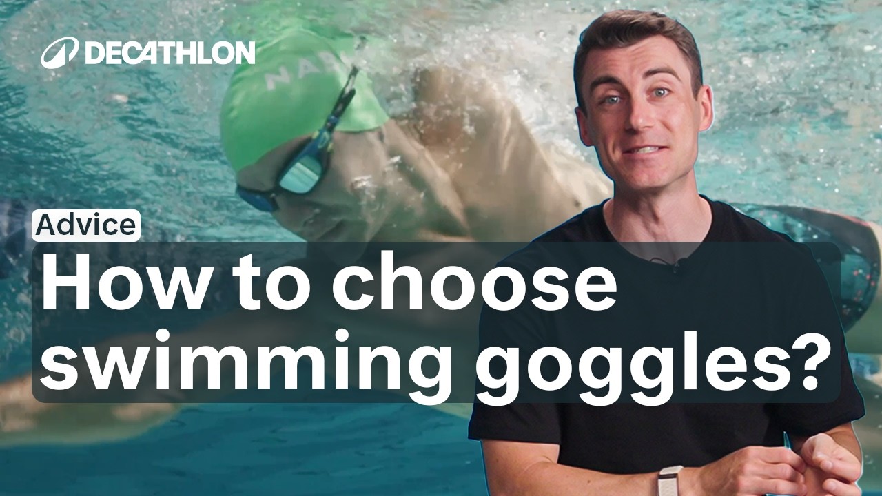 ADVICE - How to choose swimming goggles ?