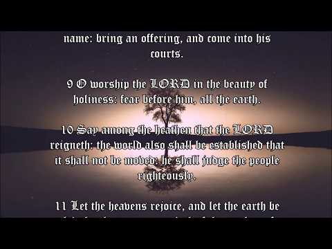 Psalm 96 O sing unto the Lord a new song King James Bible HD