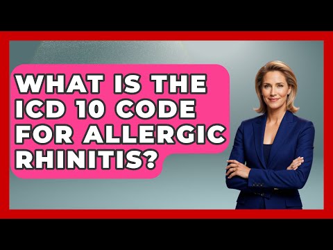 What Is The ICD 10 Code For Allergic Rhinitis? - Ear Nose Throat Expert