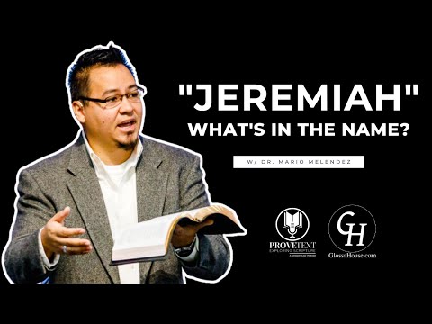 533. Jeremiah (What’s in the Name?)