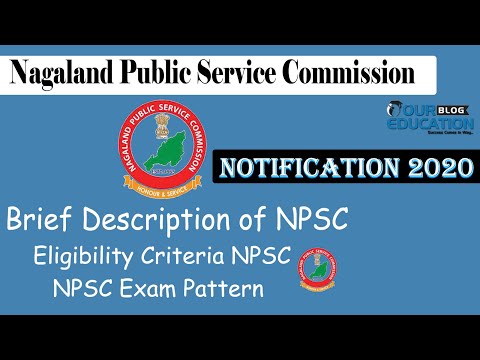 basics of NPSC exam|| Nagaland Public Service Commission|| Complete Info