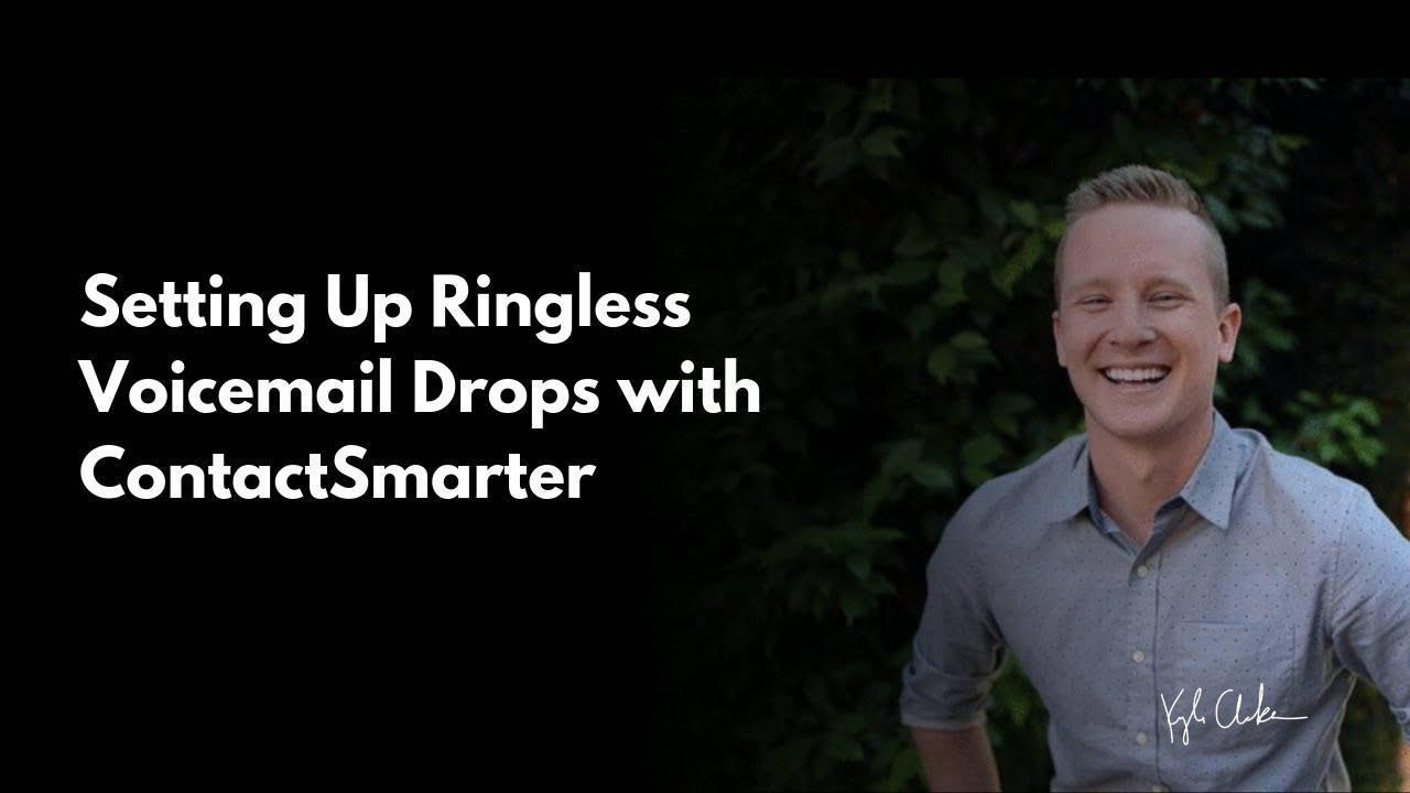 Setting Up Your Ringless Voicemail Drops With ContactSmarter