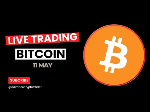 Crypto Trading LIVE: BTC Live Trading Bitcoin Analysis | 11 MAY #crypto #bitcoin #btc