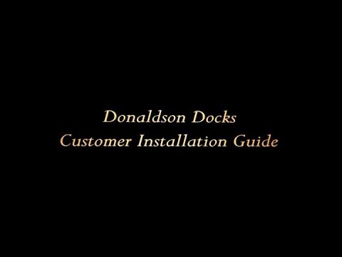 Donaldson Docks Customer Installation Guide
