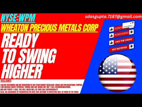 READY TO SWING HIGHER : WPM STOCK ANALYSIS | WHEATON PRECIOUS METALS CORP STOCK