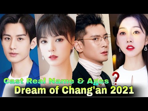 Dream of Chang'an Chinese Drama Cast Real Name & Ages || Cheng Yi, Zhang Yu Xi, Han Dong, Lulu Xuan