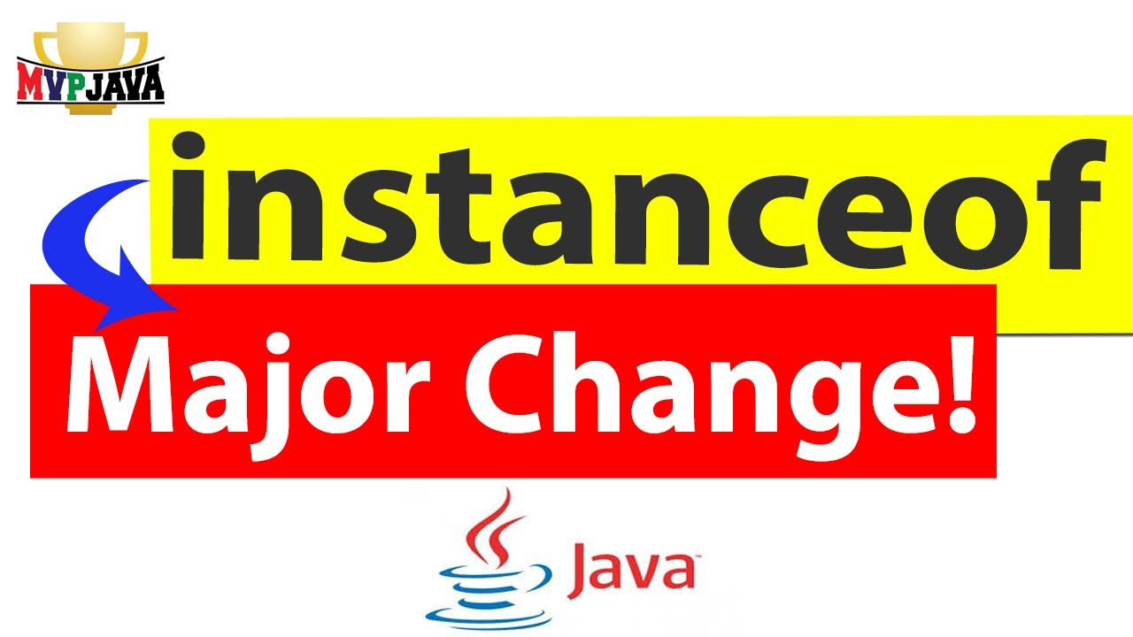 instanceof Java Keyword Tutorial | What's new?