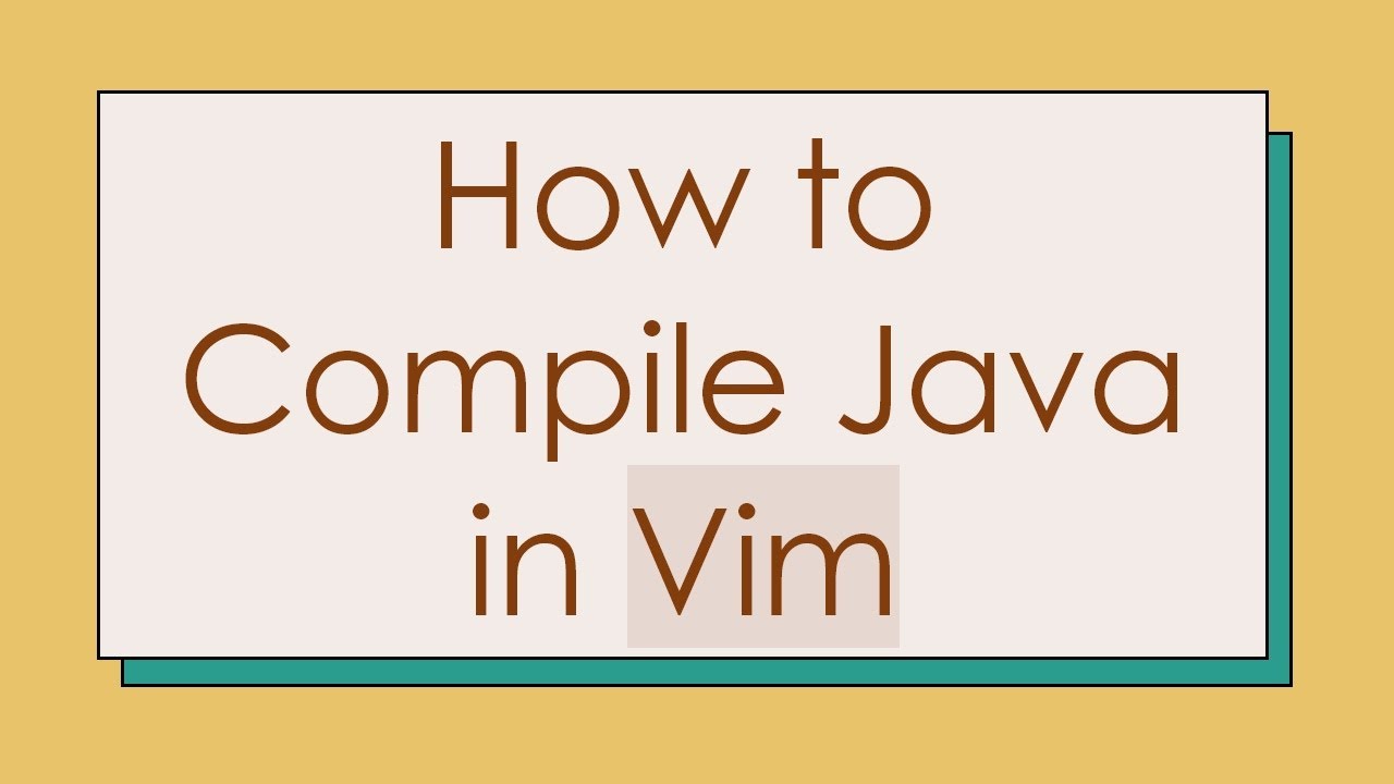 How to Compile Java in Vim
