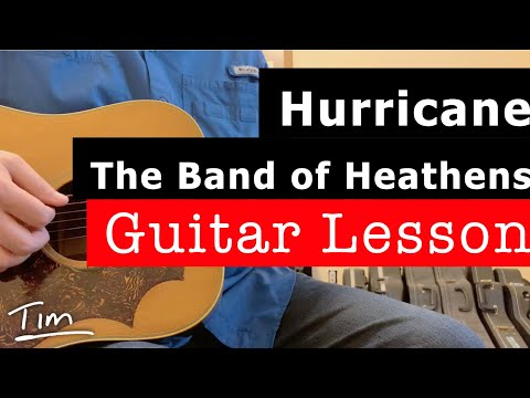 The Band Of Heathens Hurricane Guitar Lesson, Chords, and Tutorial