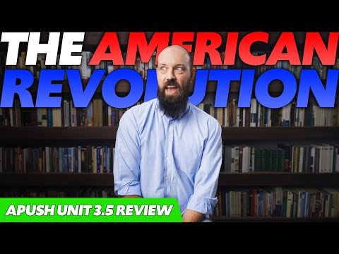 The AMERICAN REVOLUTION [APUSH Review Unit 3 Topic 5 (3.5)] Period 3: 1754-1800