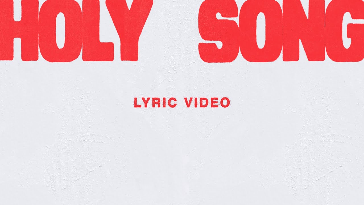 Holy Song Lyrics - Bethel Music | ZionLyrics