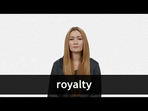 ROYALTY definition in American English | Collins English Dictionary