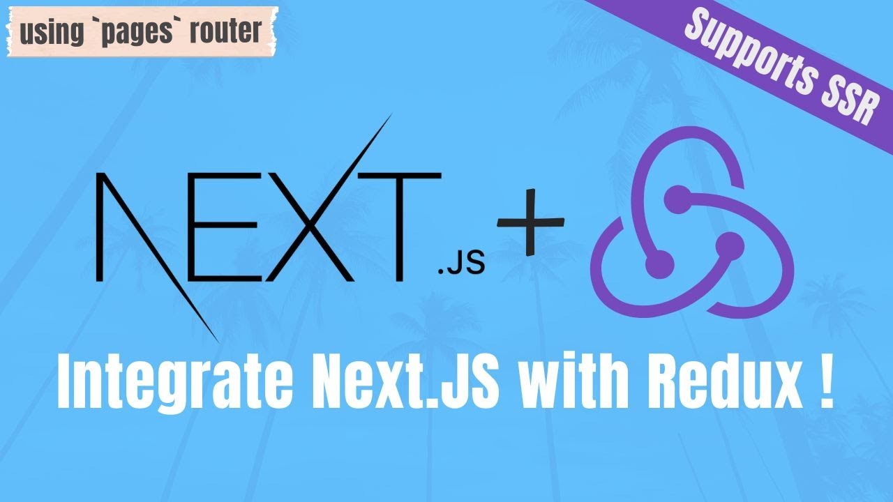 Integrate Next.JS with Redux | How to use next-redux-wrapper (uses pages router)