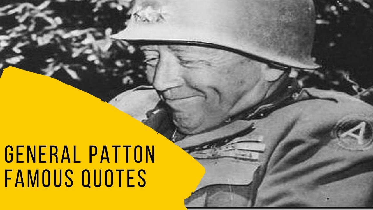 GENERAL GEORGE PATTON  FAMOUS QUOTES WORLD WAR II  WWII  WW2 PHOTOS THAT YOU MUST SEE VOL3
