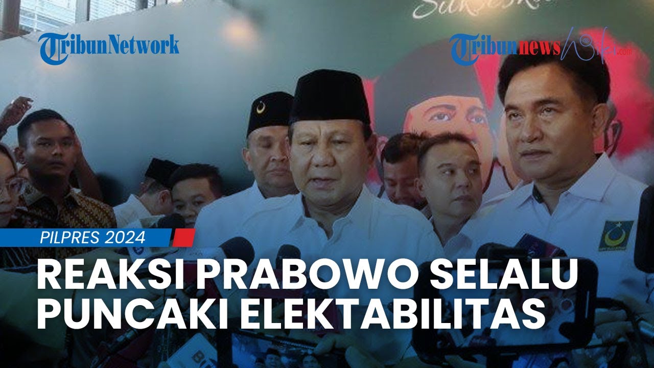 Namanya Selalu di Posisi Teratas Survei Elektabilitas Capres 2024, Begini Reaksi Prabowo ...
