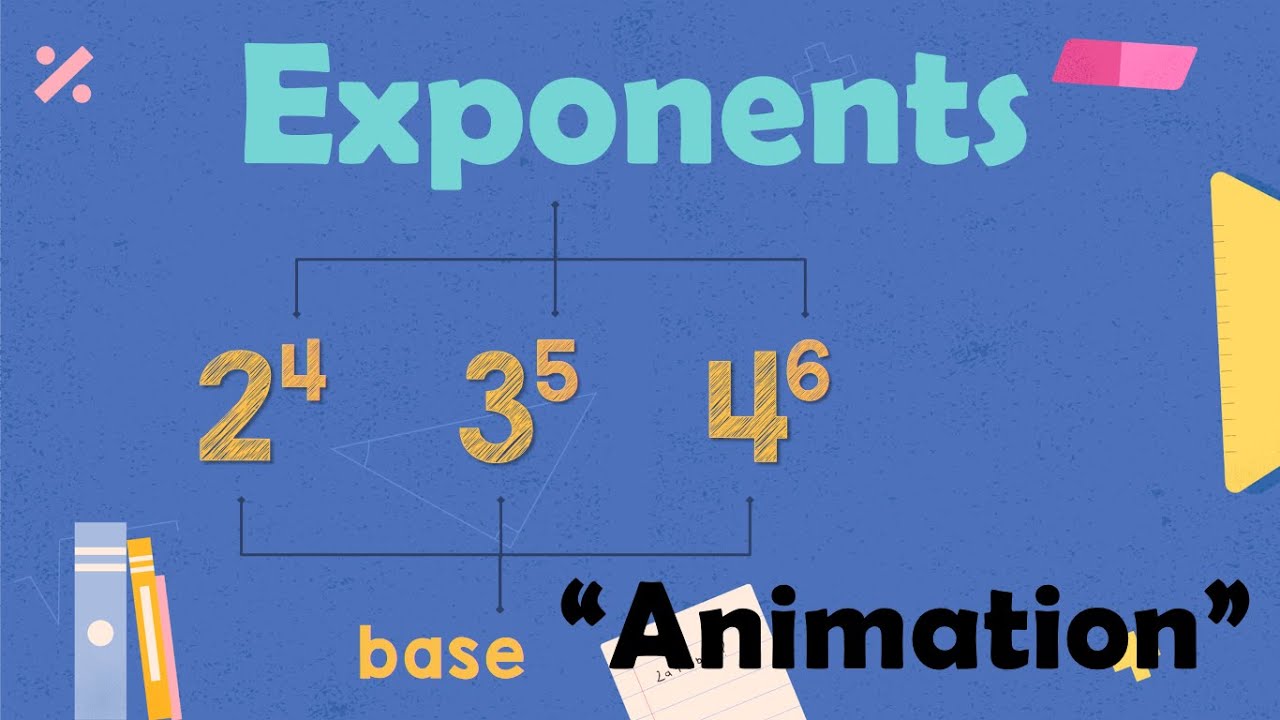 EXPONENTS | Math Animation