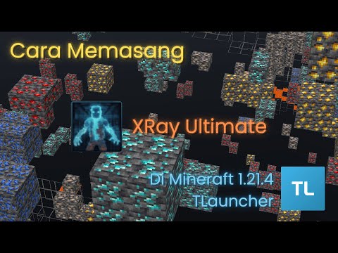 Cara Memasang XRay Ultimate Resource Pack Di TLauncher | Minecraft Java Edition 1.21.4 Tutorial