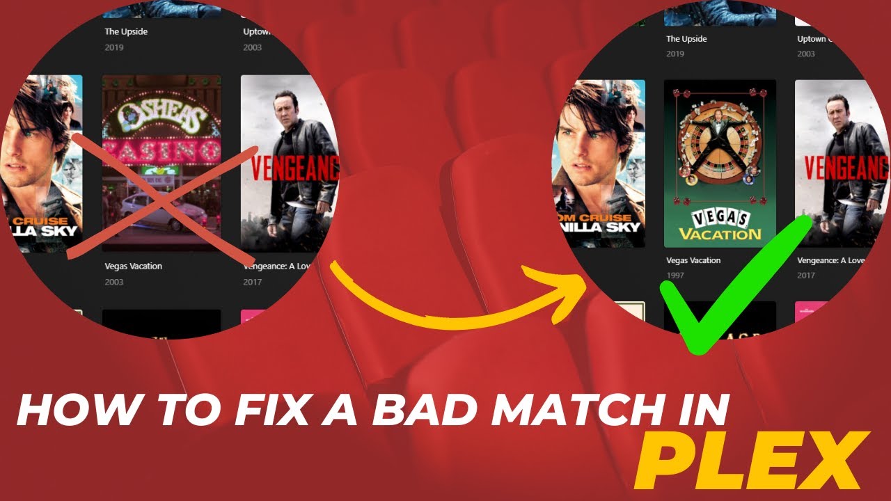 How To Fix a Bad Match in Plex